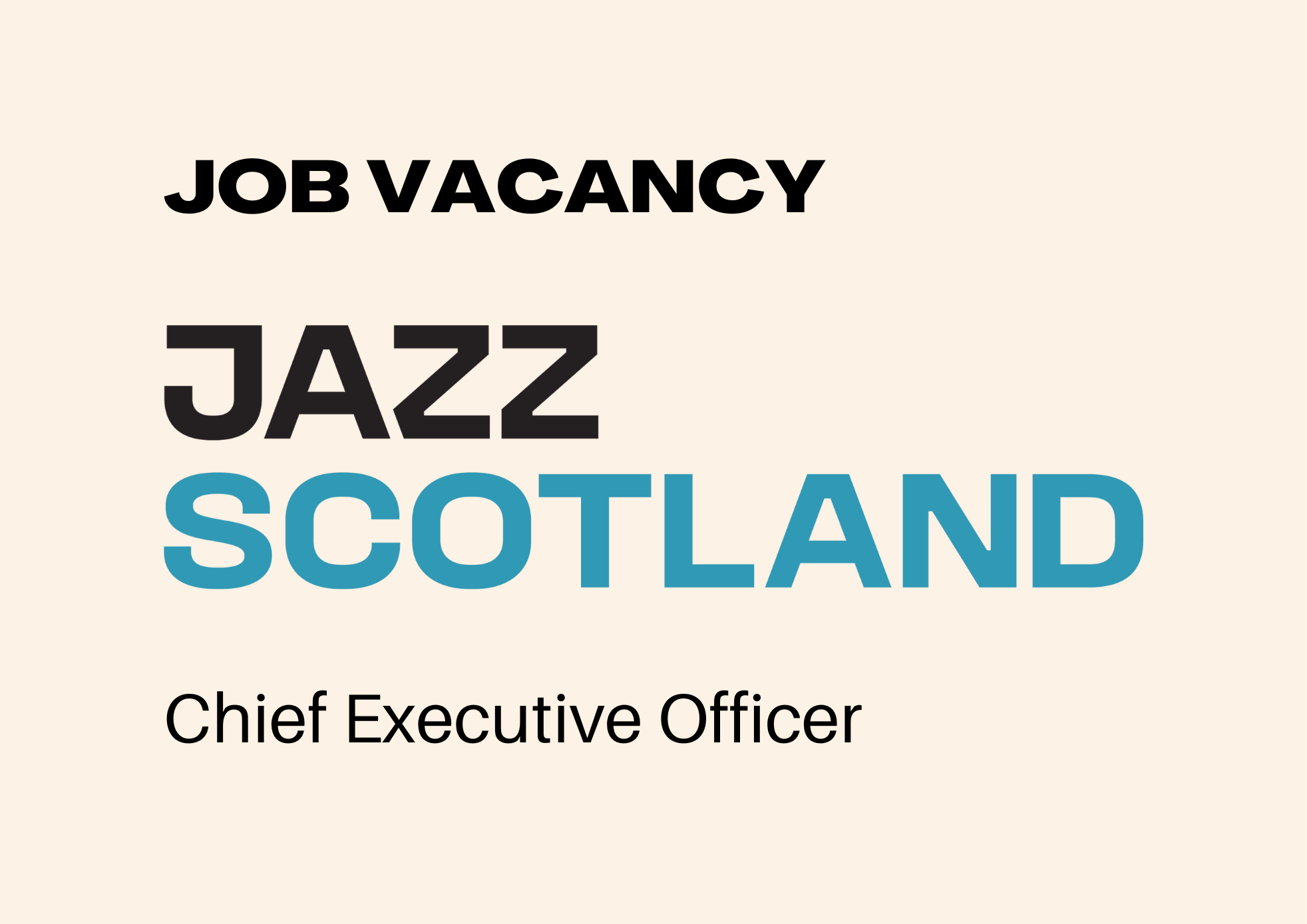 Job Vacancy: Chief Executive Officer – Jazz Scotland